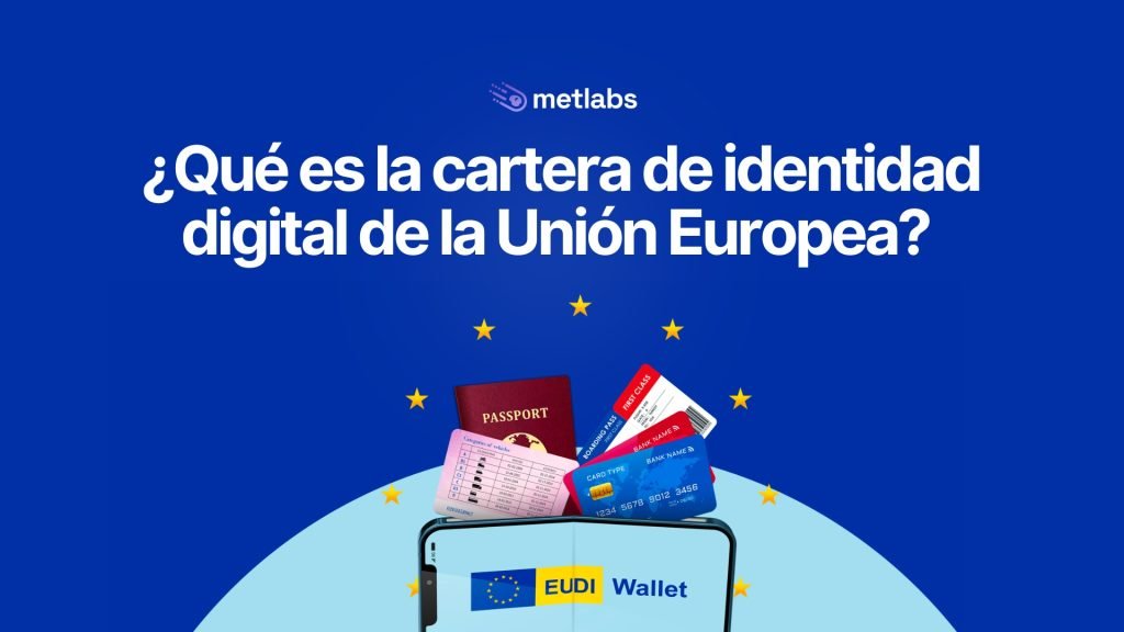 ¿Qué Es La Cartera De Identidad Digital De La Unión Europea?