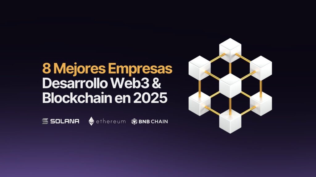 Las 8 Mejores Empresas De Desarrollo Blockchain En 2025 | Metlabs